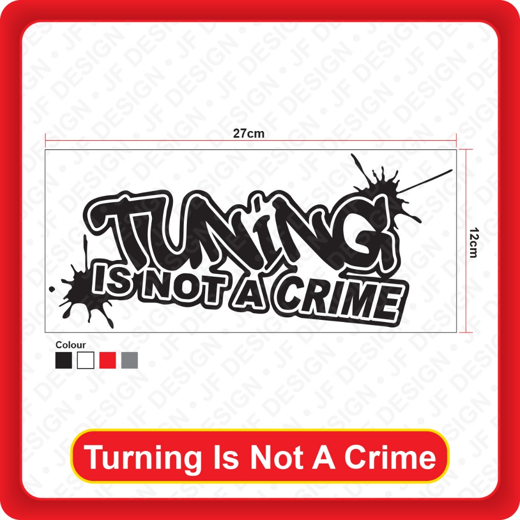 [421]Quality Car Sticker Turning Is Not A Crime [27cm x 12cm][Sticker ...