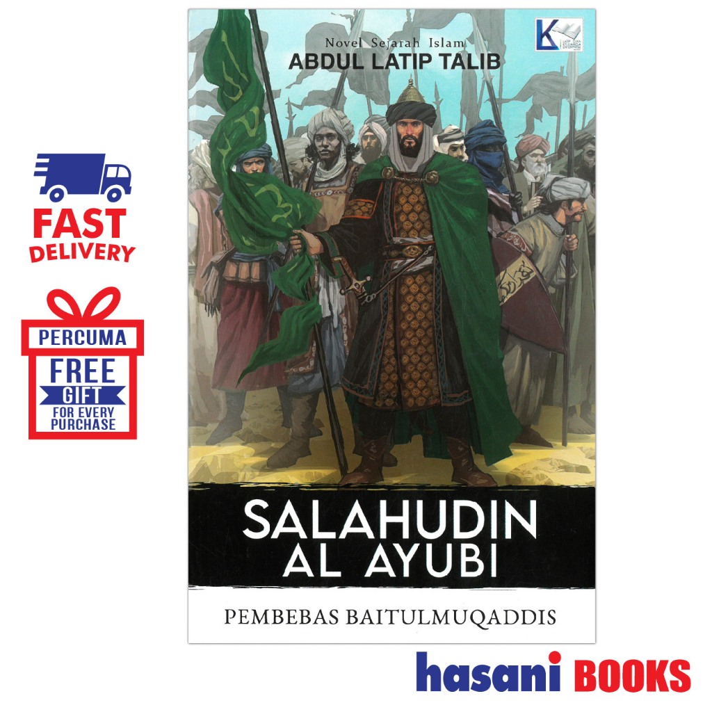 Hasani Novel Sejarah Islam Salahudin Al Ayubi Pembebas Baitulmuqaddis ...