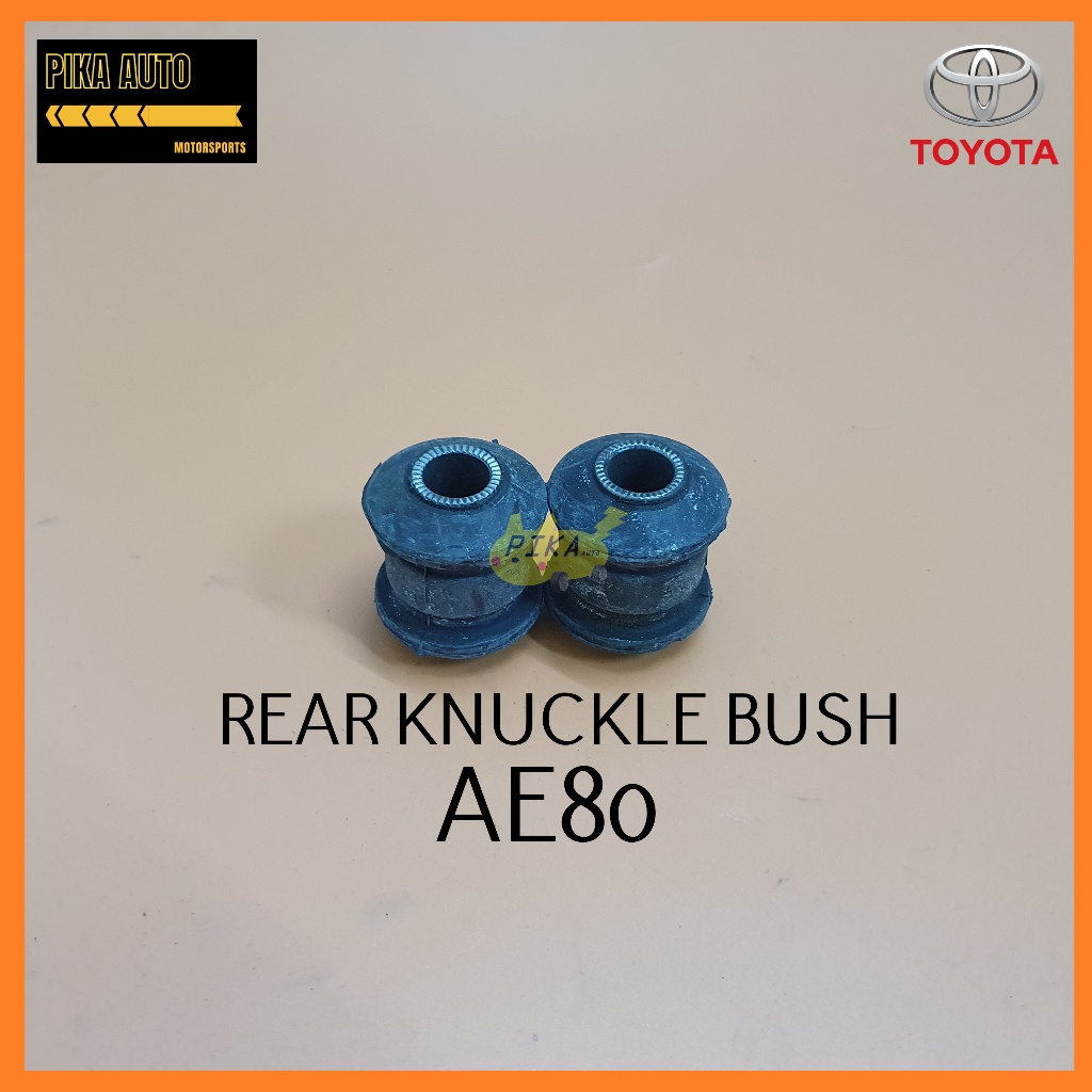 TOYOTA AE80 REAR KNUCKLE BUSH 48725-16080 | Shopee Malaysia