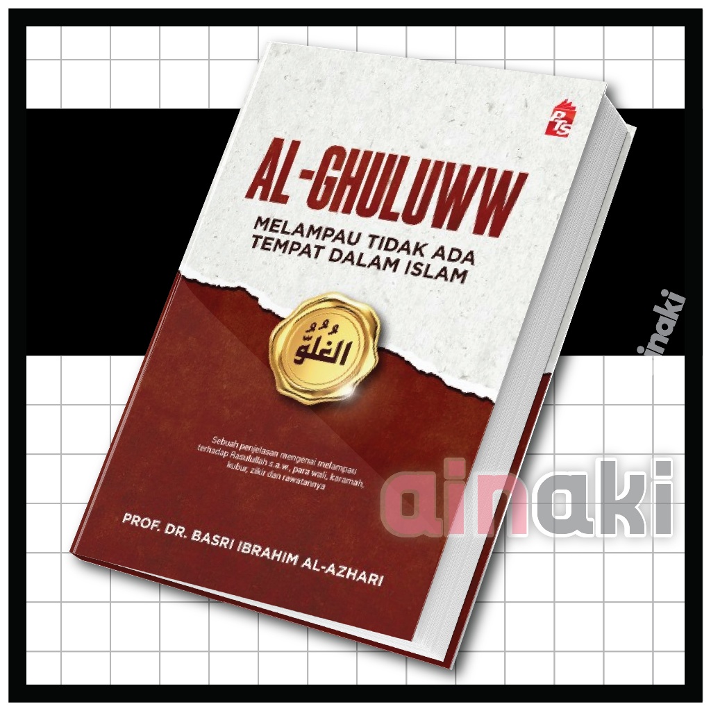 Buku Al-Ghuluww Prof. Dr. Basri Ibrahim Al-Azhari | Shopee Malaysia