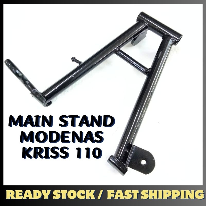 MODENAS KRISS 110 KRISS 2 KRISS110 MAIN STAND ASSY DOUBLE STAND TONGKAT ...