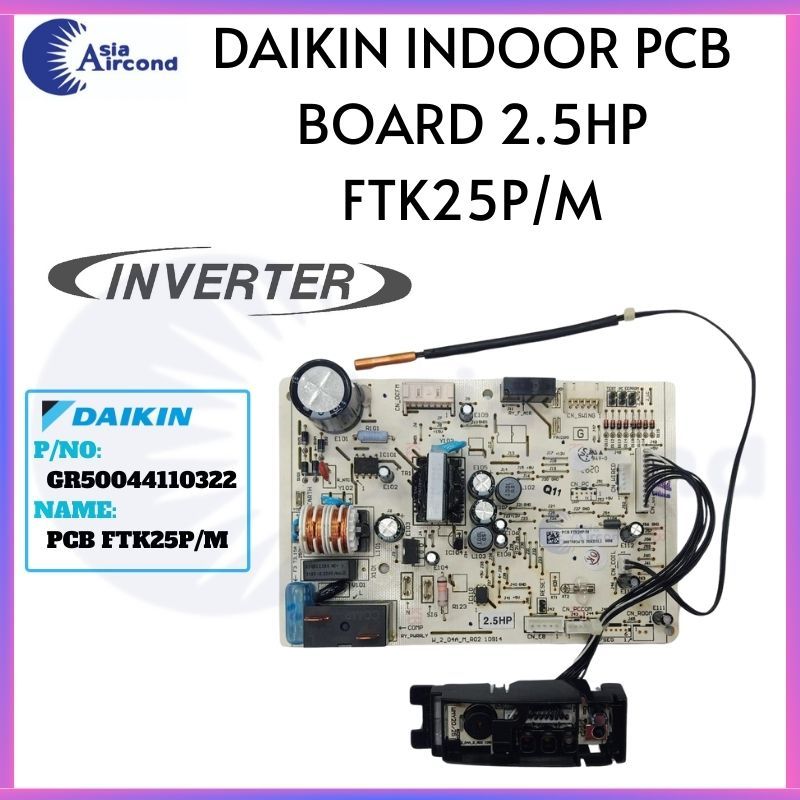 DAIKIN INVERTER INDOOR PCB BOARD 2.5HP【 FTK25P/M 】( GR50044110322 ...