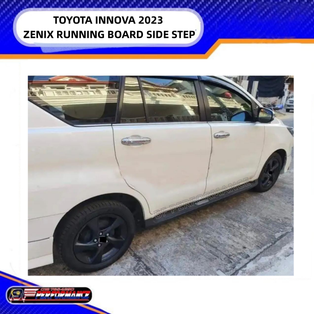 TOYOTA INNOVA 2023 ZENIX RUNNING BOARD SIDE STEP V1 V2 FOOT STEP PINJAK ...