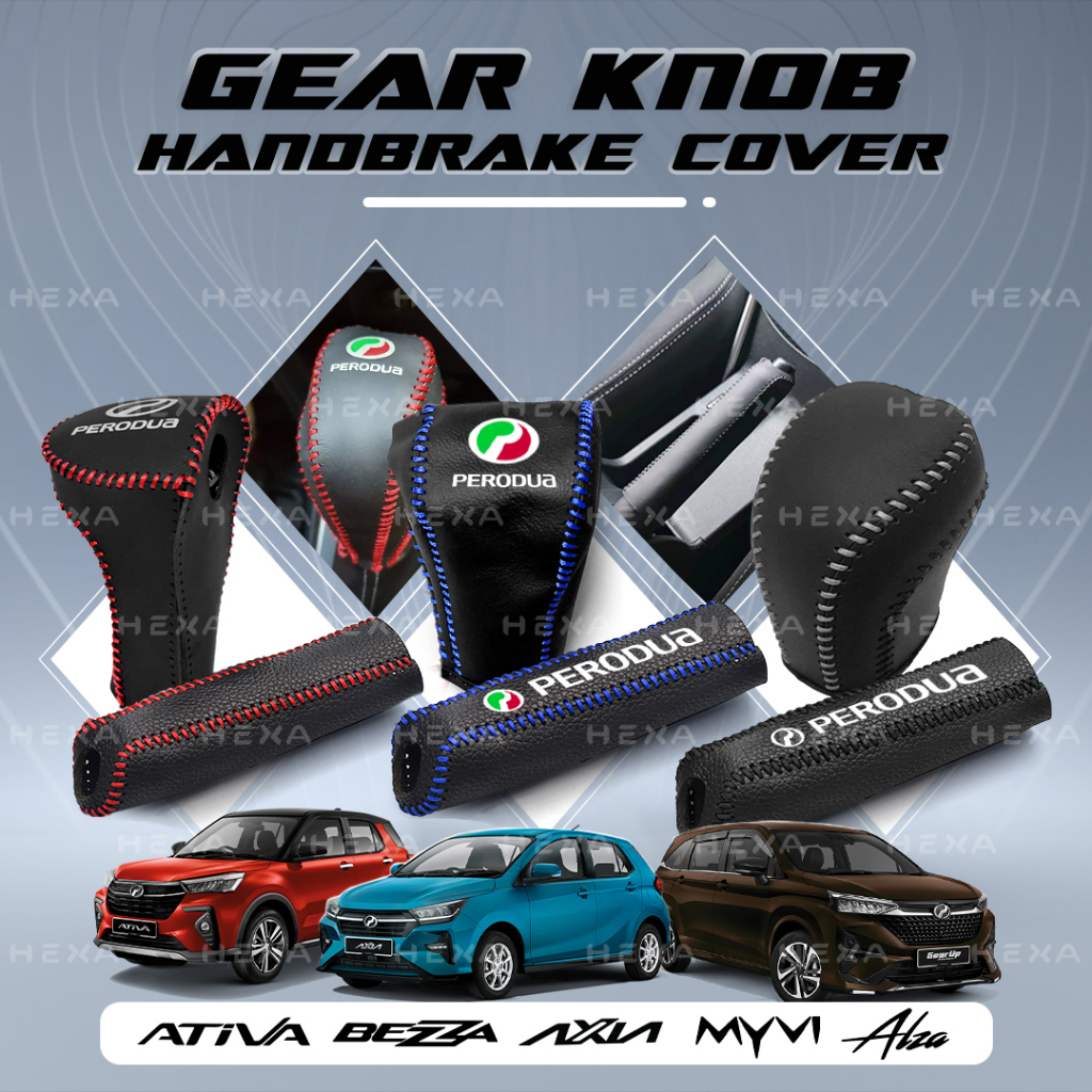 [𝗚𝗘𝗔𝗥 𝗛𝗔𝗡𝗗𝗕𝗥𝗔𝗞𝗘 𝗖𝗢𝗩𝗘𝗥] PERODUA GearKnob Accessories Accessori Aksesori ...