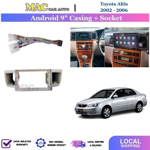 Toyota Corolla Altis 2002 - 2006 Android Player 9'' Casing + Socket ...