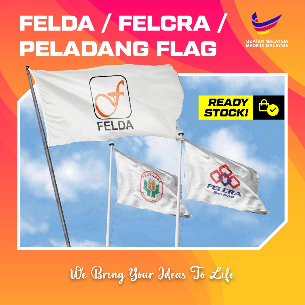 PRINTING FELDA / FELCRA / PELADANG FLAG (BRING YOUR IDEAS TO LIFE ...