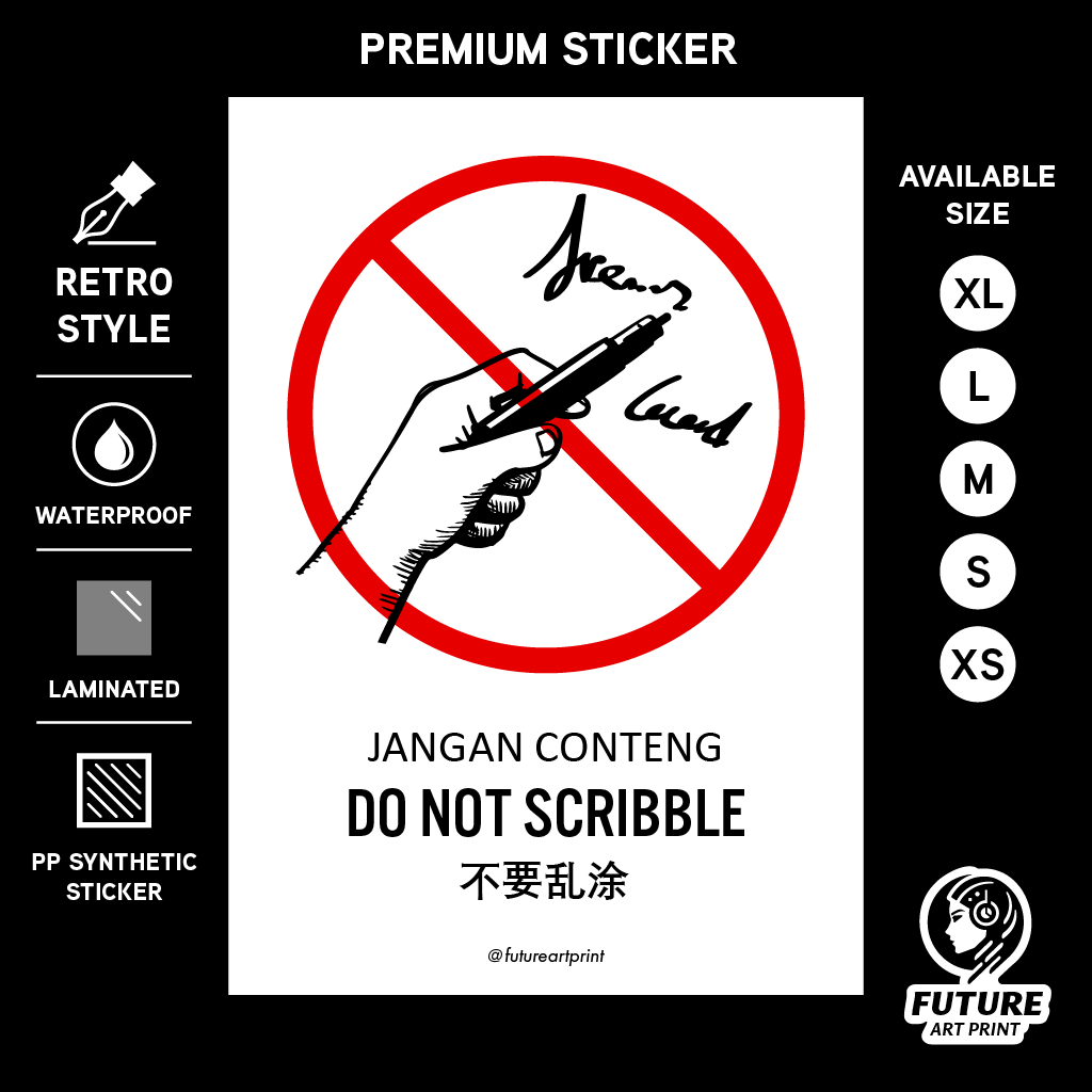 Do Not Scribble. Jangan Conteng. 不要乱涂. Premium Sticker Sign Notice ...