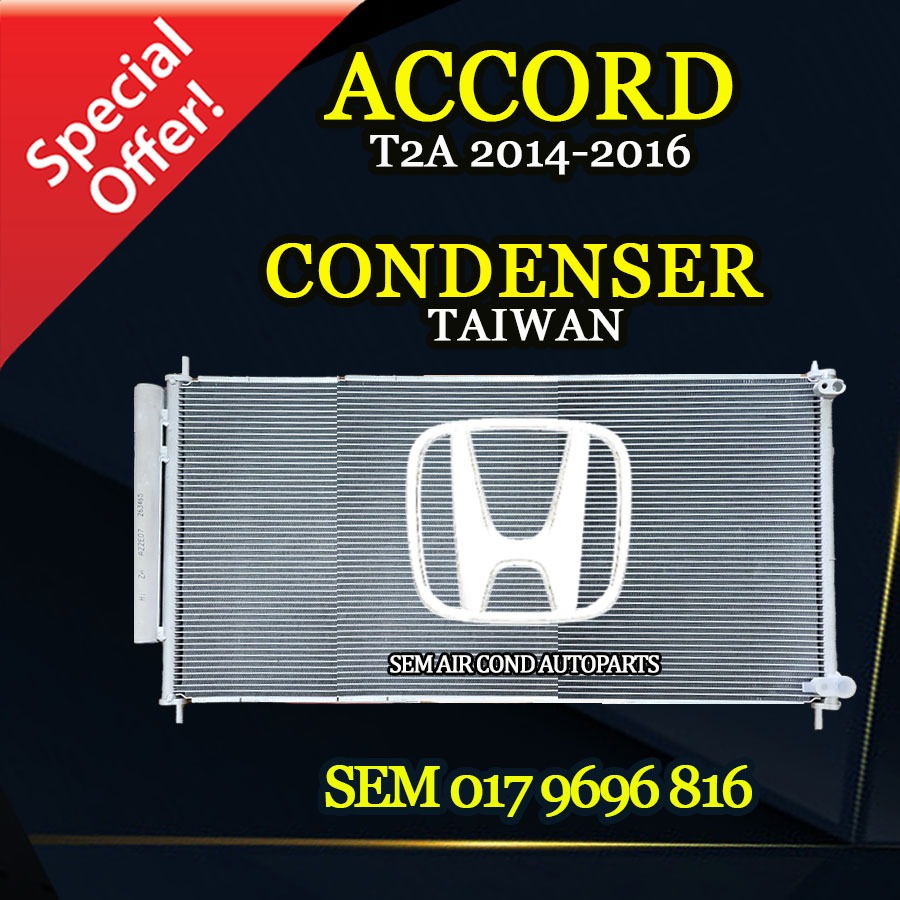 HONDA ACCORD T2A 2014-2016 YEAR TAIWAN NEW CONDENSER/ KONDENSER (CAR AIRCOND SYSTEM) | Shopee ...
