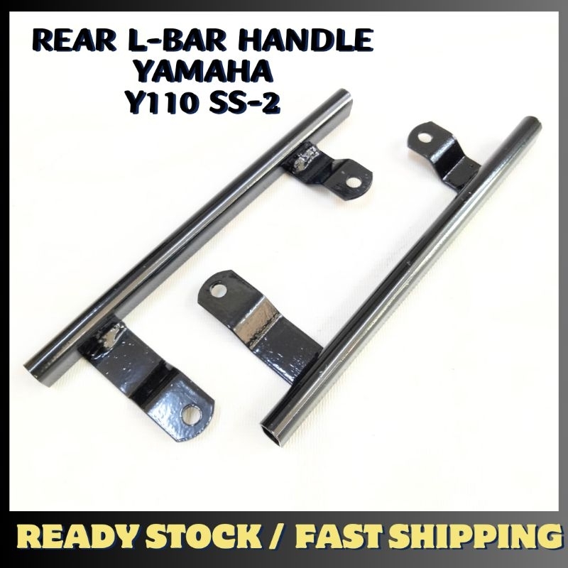 YAMAHA Y110 SS2 SS2110 Y110 SS NEW REAR HANDLE L-BAR L BAR CARRIER BESI ...