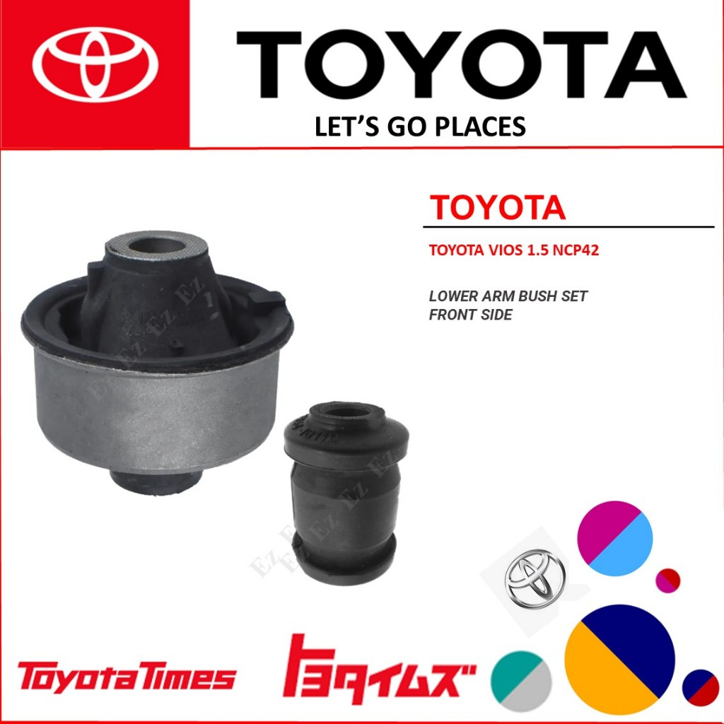 FRONT LOWER ARM BUSH FOR TOYOTA VIOS NCP42(2002-2007) NCP93 (2008-2012) NCP150 (2013-2019 ...