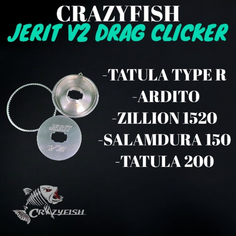 CRAZYFISH JERIT V2 DRAG CLICKER UNTUK TATULA TYPE R/ARDITO/ZILLION1520 ...