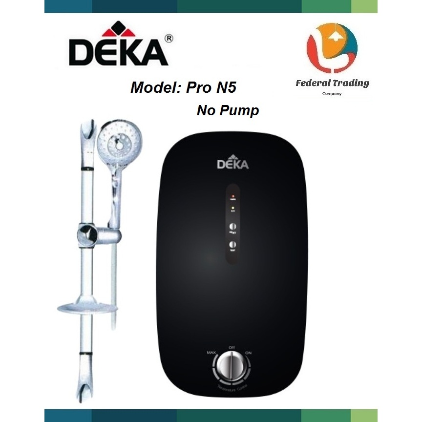 DEKA Pro N5 / Premio Instant Water Heater No Pump Pemanas Air Segera ...