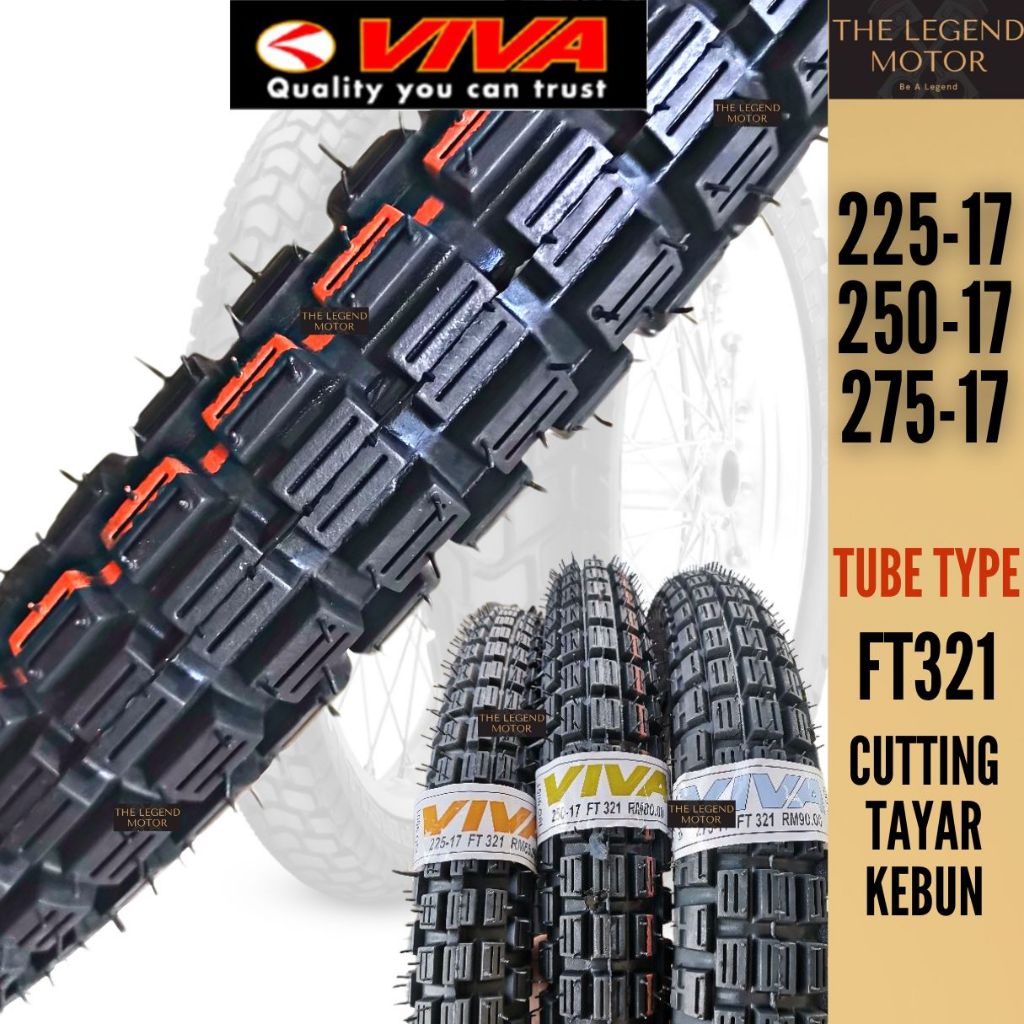VIVA TYRE 17 Tube Tyre FT 321 225-17 250-17 275-17 Cutting Tayar Kebun ...