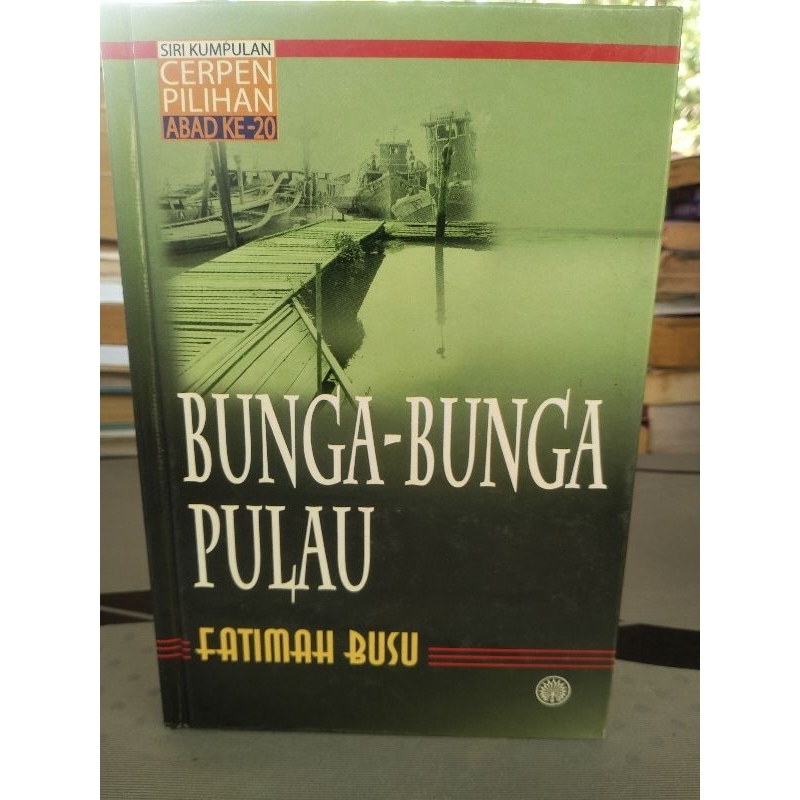 Buku BUNGA-BUNGA PULAU ( FATIMAH BUSU ) | Shopee Malaysia