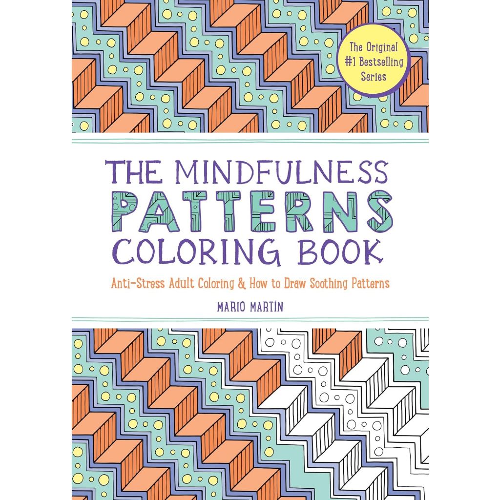 The Mindfulness Patterns Coloring Book: Anti-Stress Adult Coloring ...