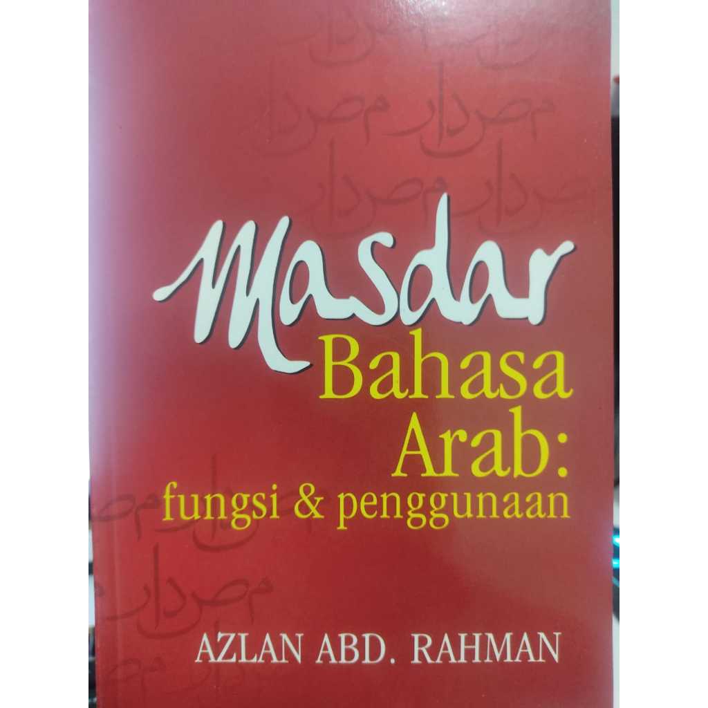 MASDAR BAHASA ARAB: Fungsi & Penggunaan, Azlan Abd Rahman (UTUSAN ...