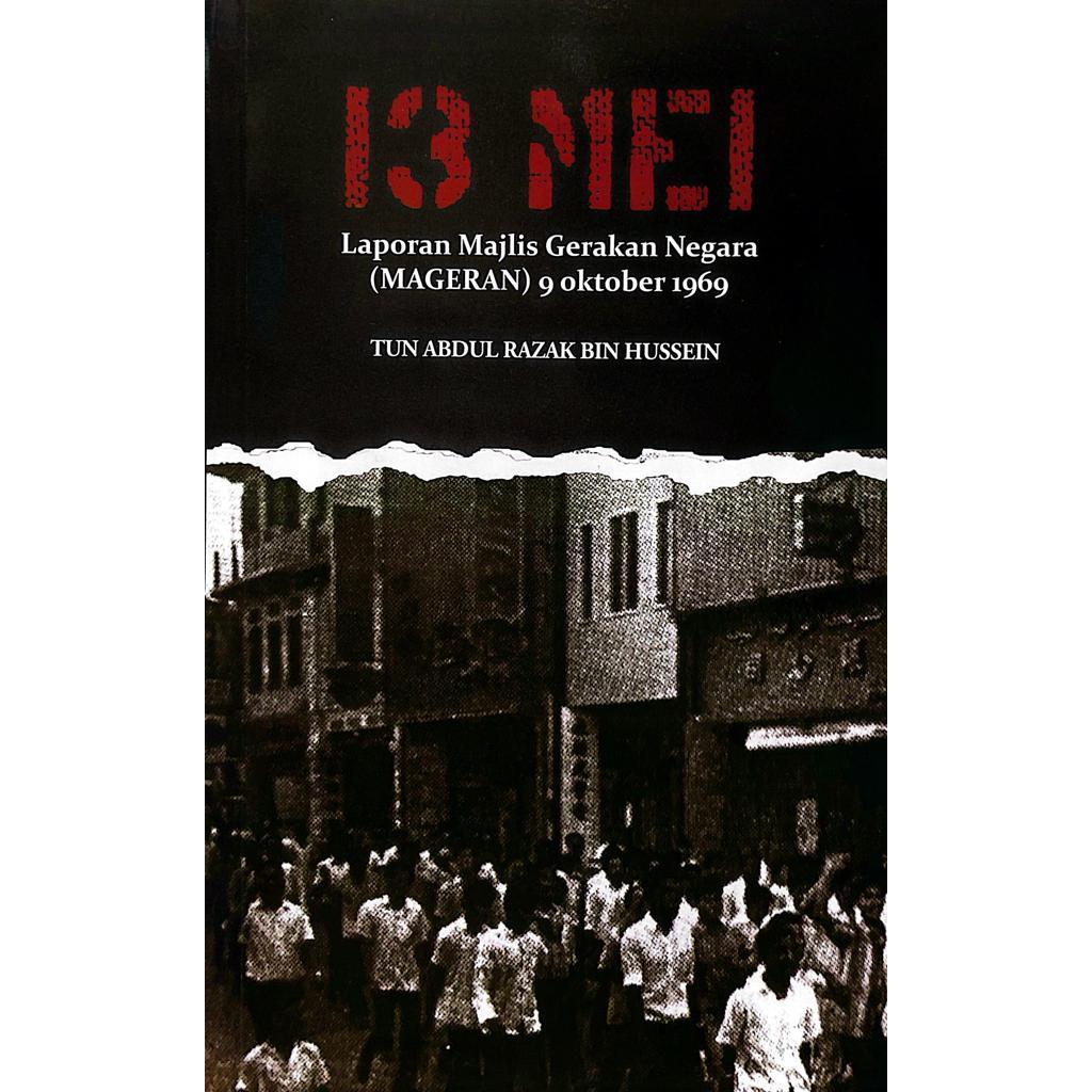 ( The Biblio ) 13 Mei: Laporan Majlis Gerakan Negara - Mageran 9 Oktob ...