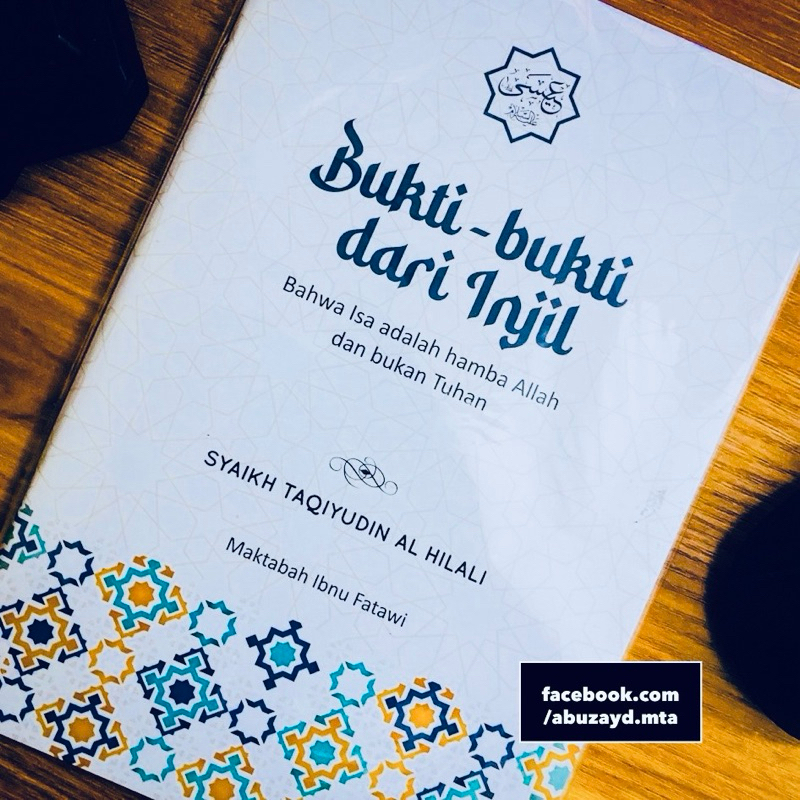 Bukti-bukti dari Injil Bahawa ‘Isa adalah Hamba Allah dan bukan Tuhan ...