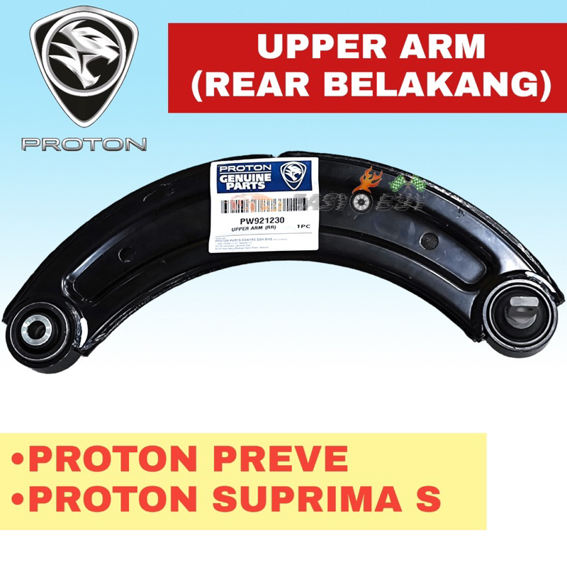 ORIGINAL PROTON UPPER ARM (REAR BELAKANG) - PROTON PREVE / SUPRIMA S ...