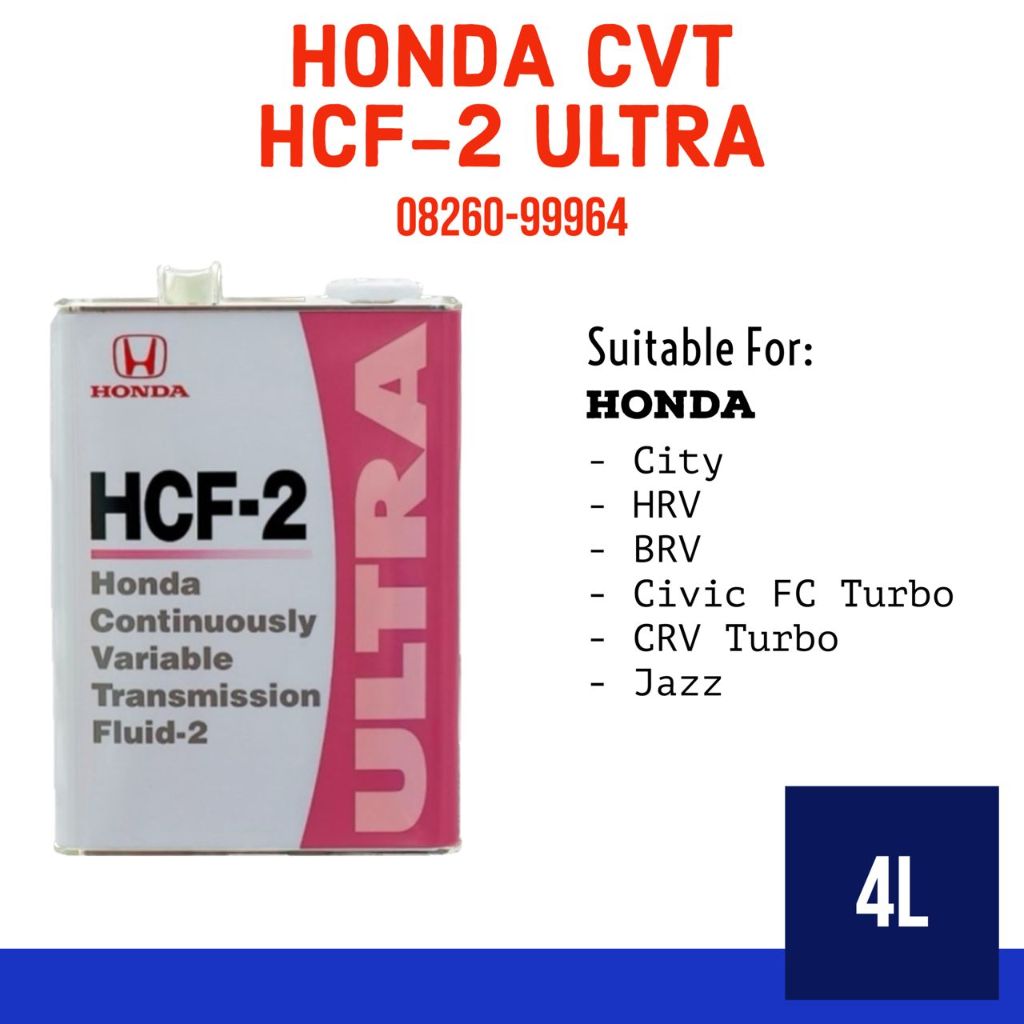 【100% ORIGINAL】MINYAK TRANSMISI AUTOMATIK CVT HONDA HCF-2 ULTRA (4L) (08260-99964) -CITY/ HRV ...