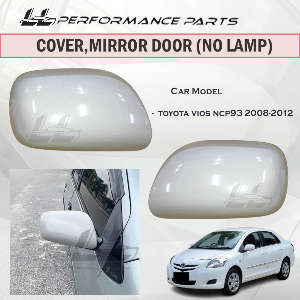 Original Toyota Vios NCP93 2008-2012 Cover Mirror Door Side Mirror ...