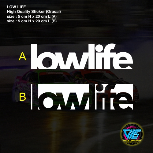 LOWLIFE Sticker / Decal (High Quality Sticker) | Shopee Malaysia