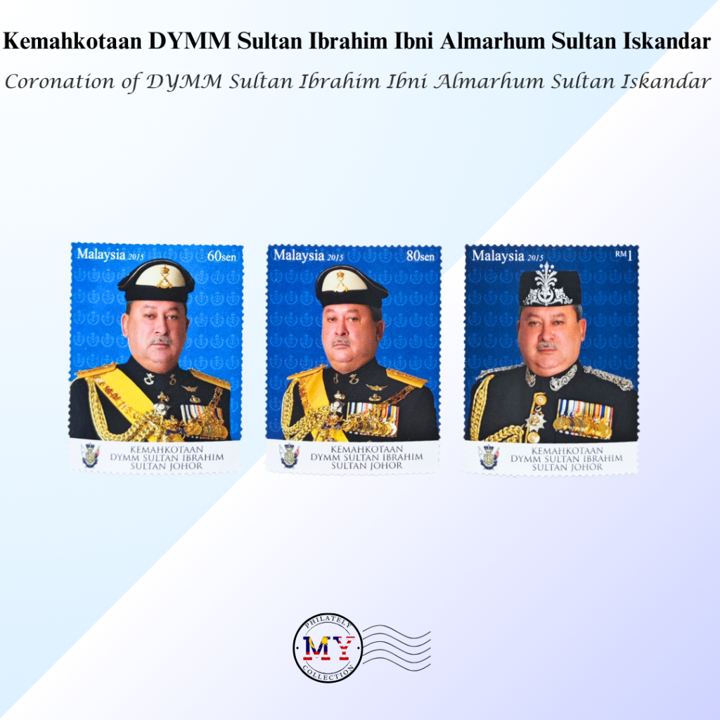 Malaysia 2015 Kemahkotaan Coronation of DYMM Sultan Ibrahim Ibni ...