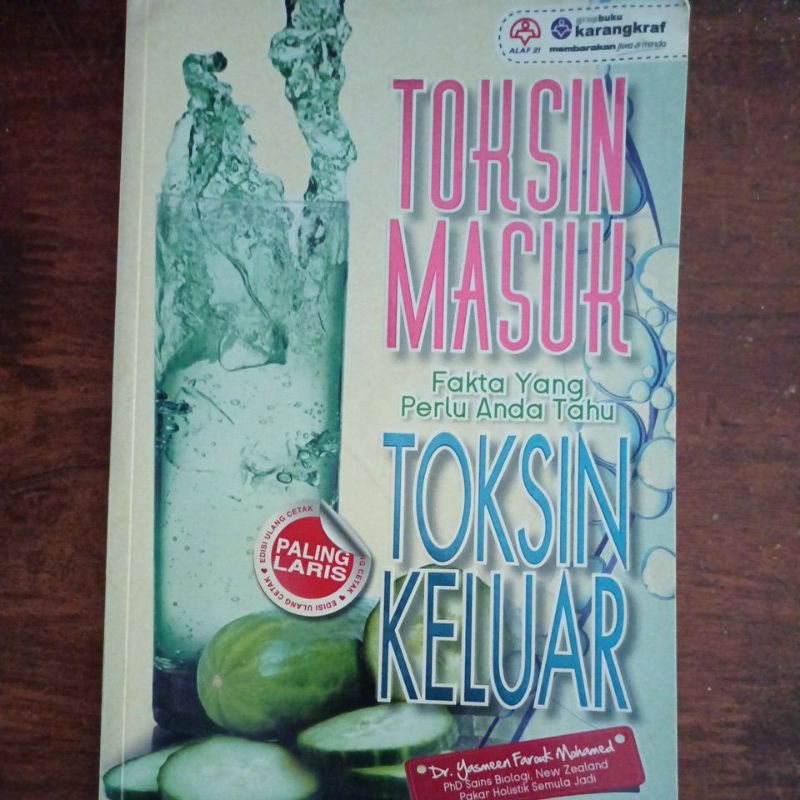 [BUKU TERPAKAI] Toksin Masuk Toksin Keluar | Fakta yang perlu ada tahu ...