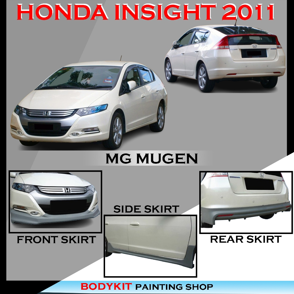 HONDA INSIGHT 2011 MG STYLE FULLSET SKIRTING(FRONT SKIRT,SIDE SKIRT ...