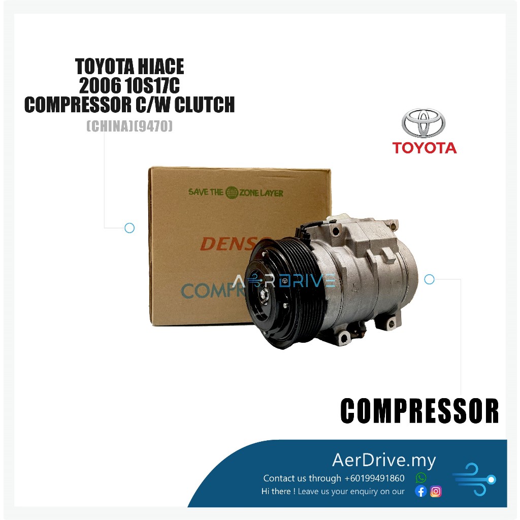 DENSO TOYOTA HIACE 2006 10S17C COMPRESSOR (9470)(CHINA OEM) | Shopee ...