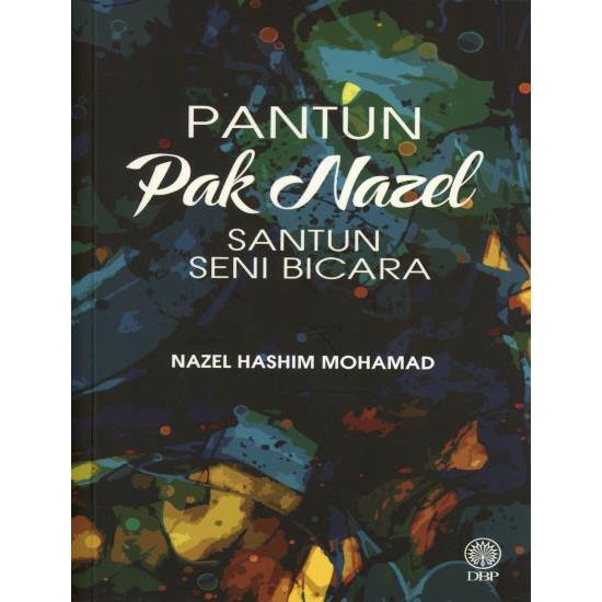 DBP - Pantun Pak Nazel : Santun Seni Bicara (2024) | buku pantun ...