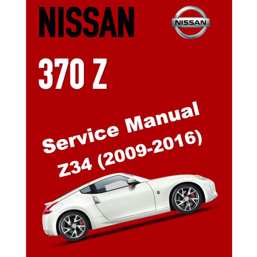 NISSAN 370Z SERIES Z34 (2009-2016) SERVICE WORKSHOP MANUAL | Shopee ...