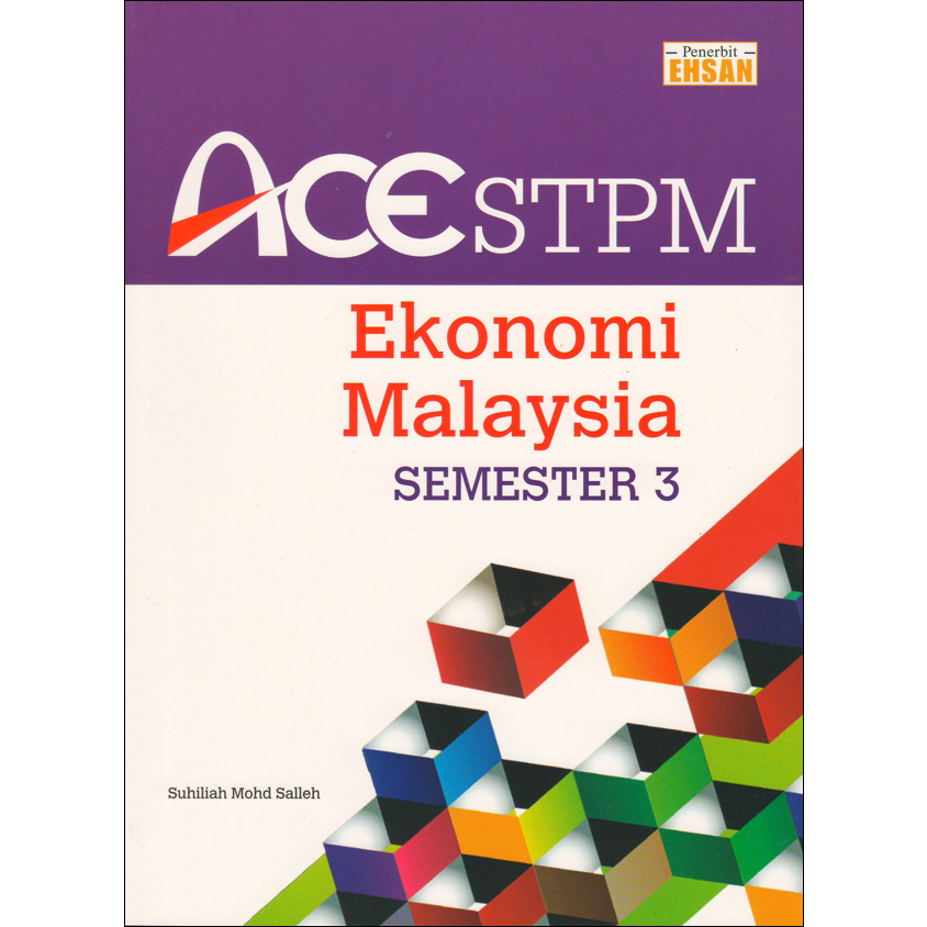 [Penerbit Ehsan] ACE STPM Makroekonomi Semester 2 Edisi 2 [2024] | Shopee Malaysia