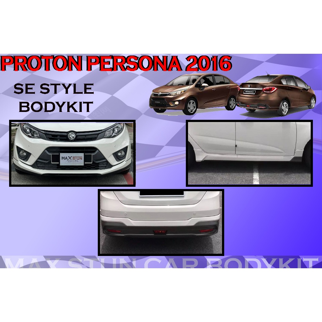 PROTON PERSONA 2016-2018 SE STYLE BODYKIT BUMPER SKIRT LIP PERSONA VVT ...