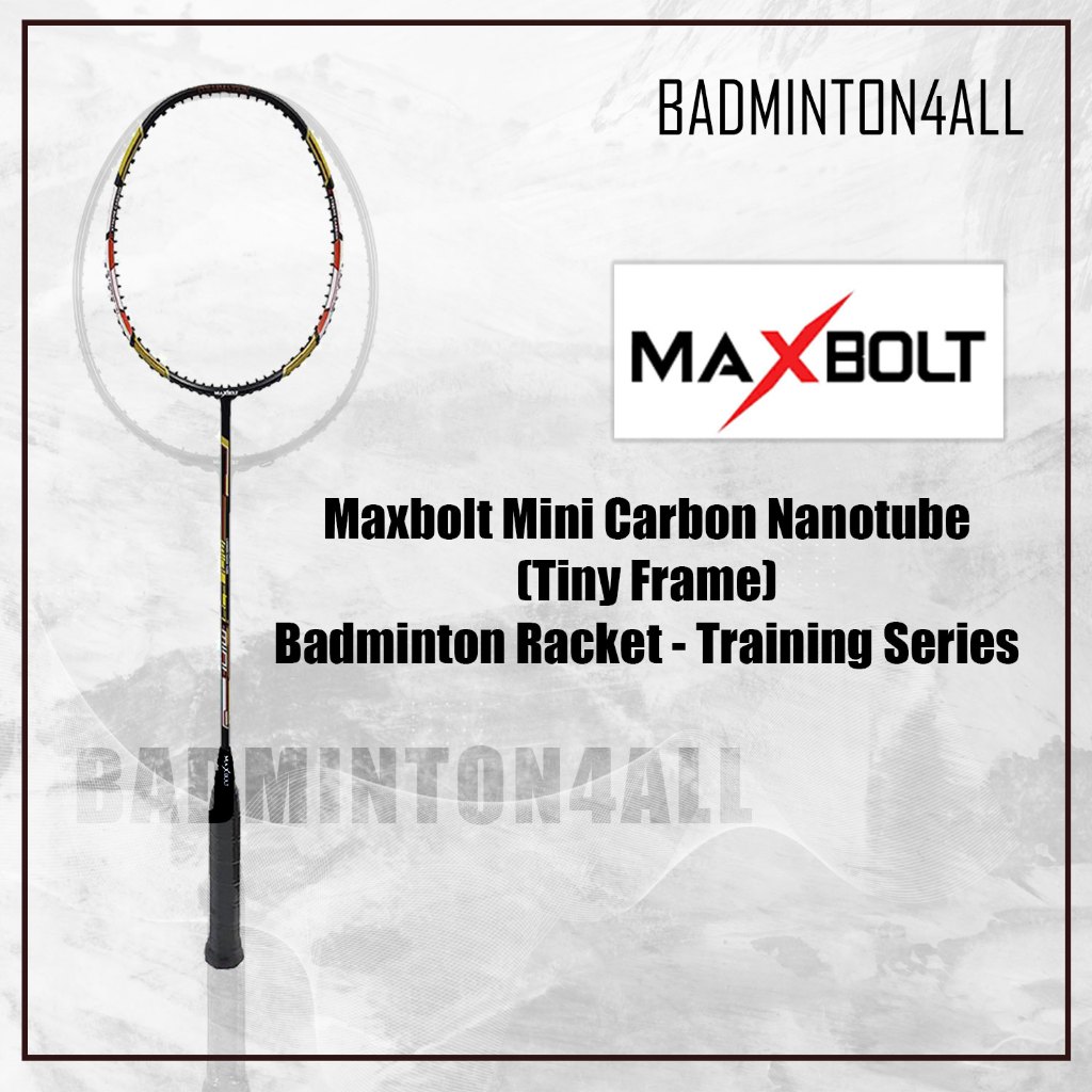 Maxbolt Mini Carbon Nanotube (Tiny Frame) Badminton Racket - Training ...