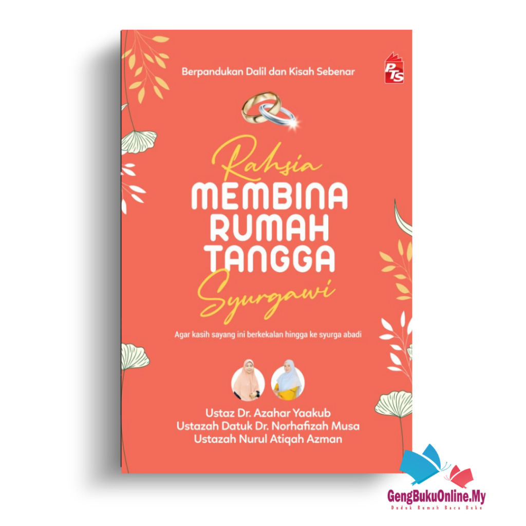 Rahsia Membina Rumah Tangga Syurgawi - Dr. Azahar Yaakub, Ustazah Datuk ...