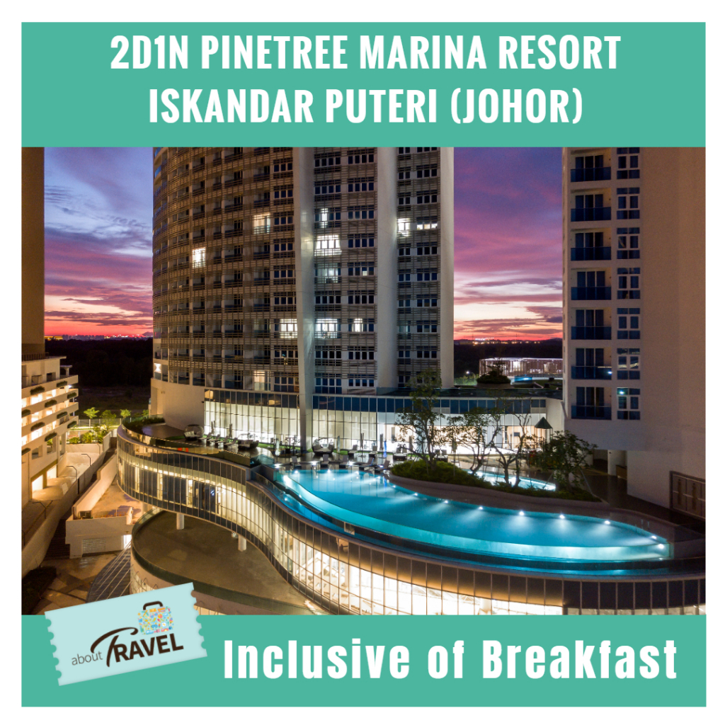 2D1N PineTree Marina Resort Iskandar Puteri Johor | Shopee Malaysia