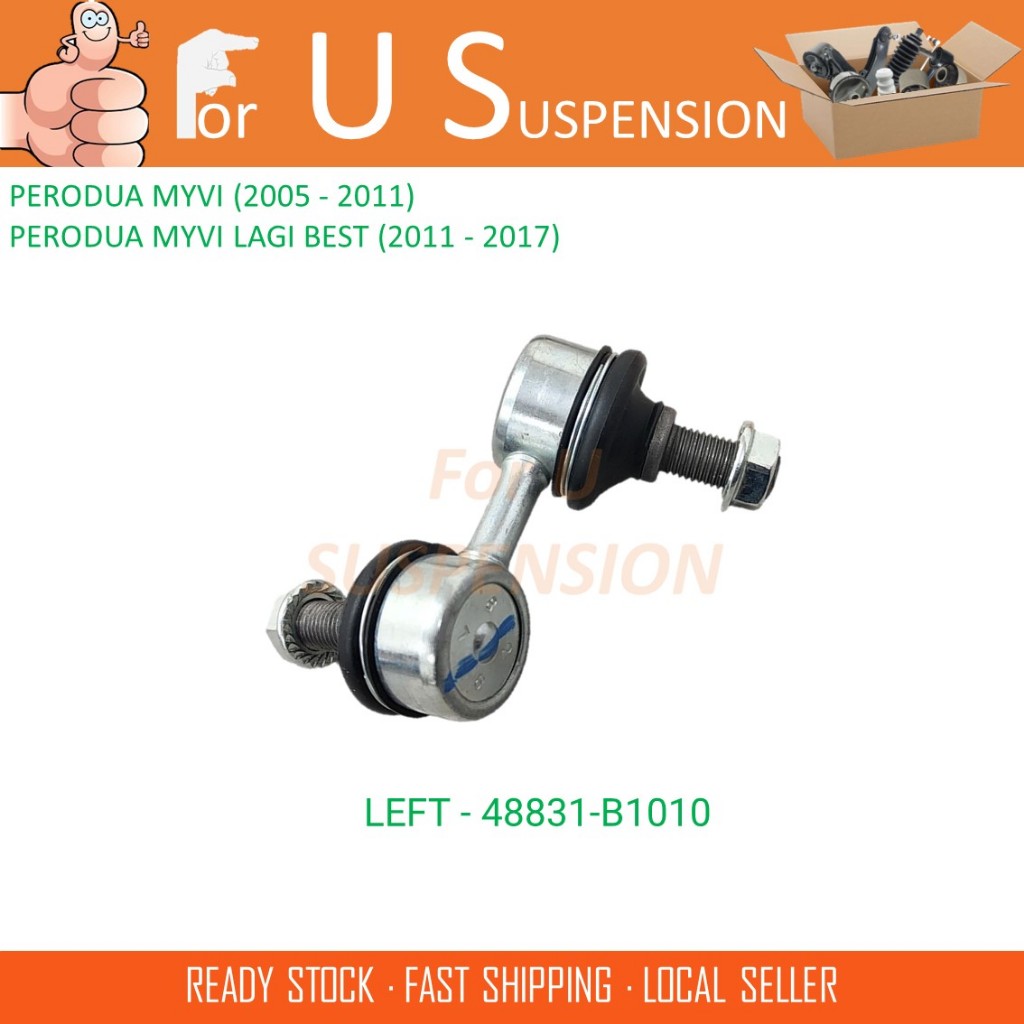 1 PIECE FRONT STABILIZER LINK LEFT - 48831-B1010 PERODUA MYVI,MYVI LAGI ...