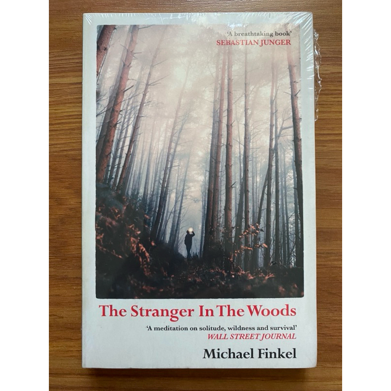 The Stranger in the Woods: The extraordinary story of the last true ...