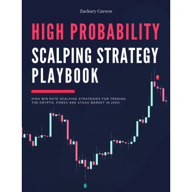High Probability Scalping Strategy Playbook: High Win Rate Scalping ...