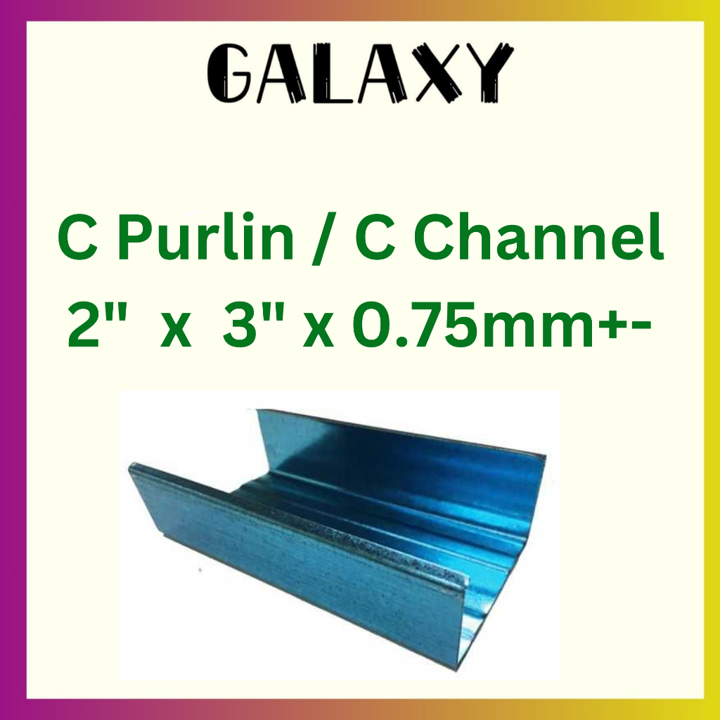 C Channel / C Purlin 2" x 3" x 0.75mm+- / Blue Besi Bumbung C Rack Pasu ...