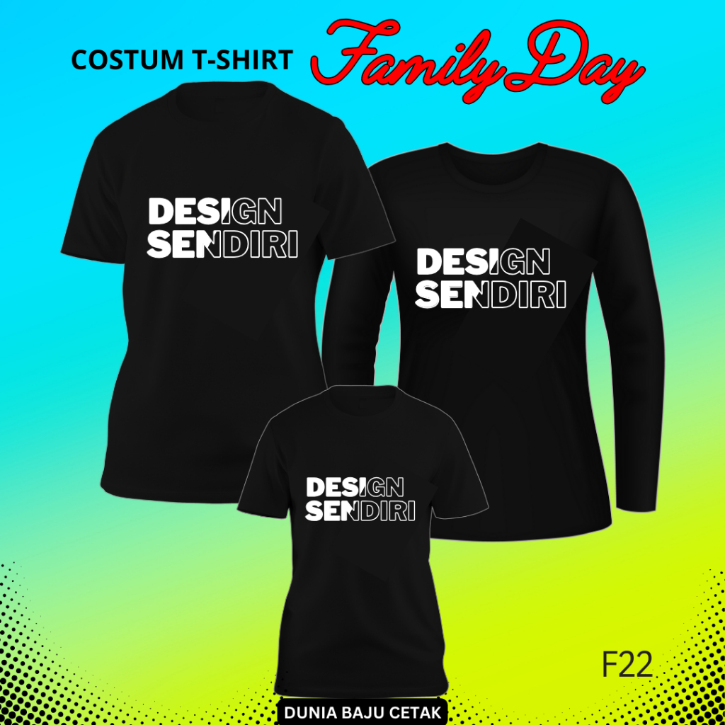 Cetak Print Custom Baju Tshirt Baju Family Day Cotton Jersey | Tempahan ...
