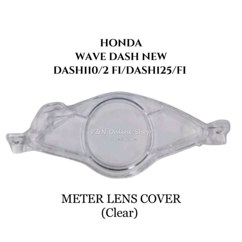 HONDA WAVE DASH NEW/DASH110 2/FI/DASH125/FI METER LENS COVER-CLEAR ...