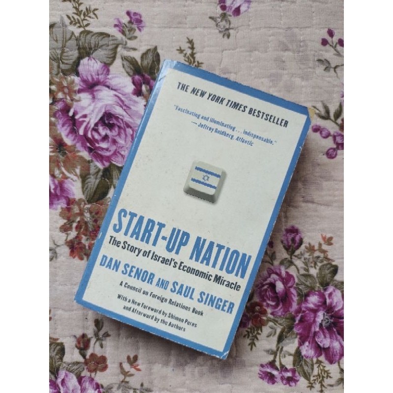 Start-Up Nation: The Story of Israel's Economic Miracle by Dan Senor ...