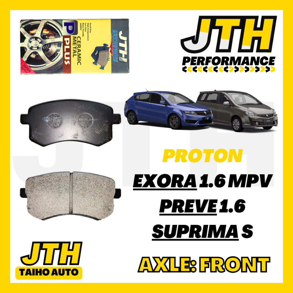 TAIHOAUTO JTH PERFORMANCE Front Brake Pad Proton Preve / Exora ...