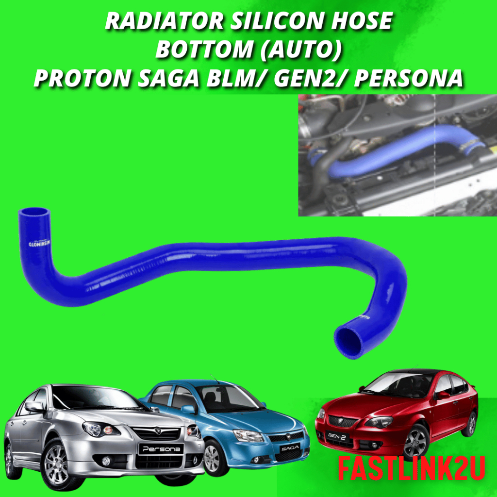 Proton Saga Blm Gen2 Persona Satria Neo Auto Manual Radiator Hose 100% ...