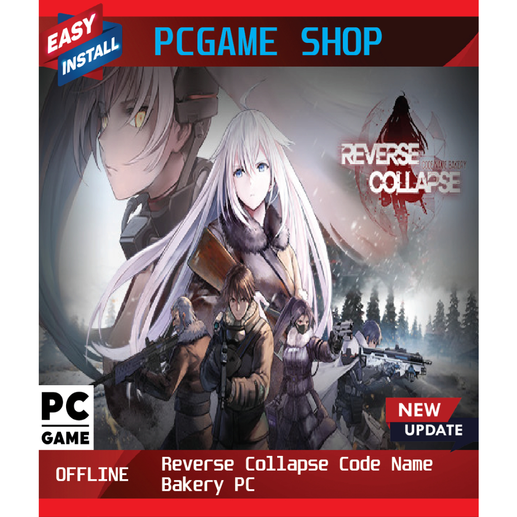 【Update 2024】Reverse Collapse Code Name Bakery PC | PC Game | Full Game | PC Offline | Shopee ...