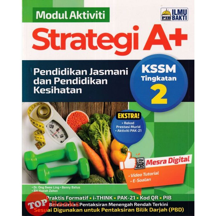 TOPBOOKS Ilmu Bakti] Modul Aktiviti Strategi A+ Pendidikan Jasmani dan Pendidikan Kesihatan ...