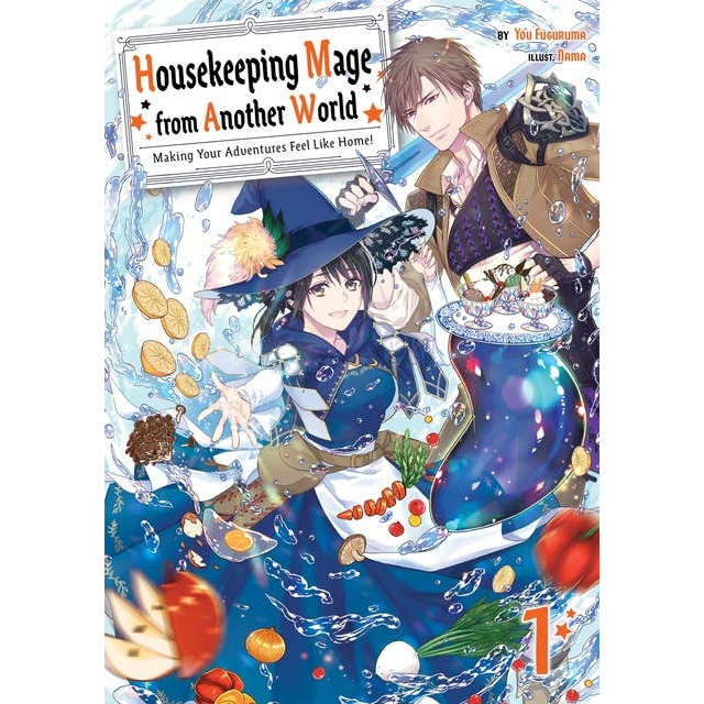 Housekeeping Mage from Another World - Making Your Adventures Feel Like ...