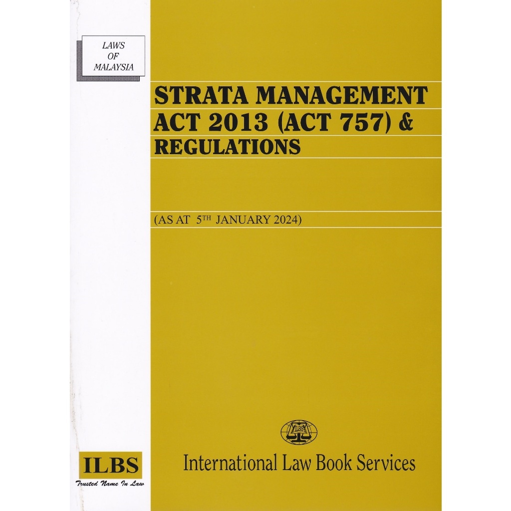 Strata Management Act 2013 (Act 757) & Regulations [As At 5hb January ...